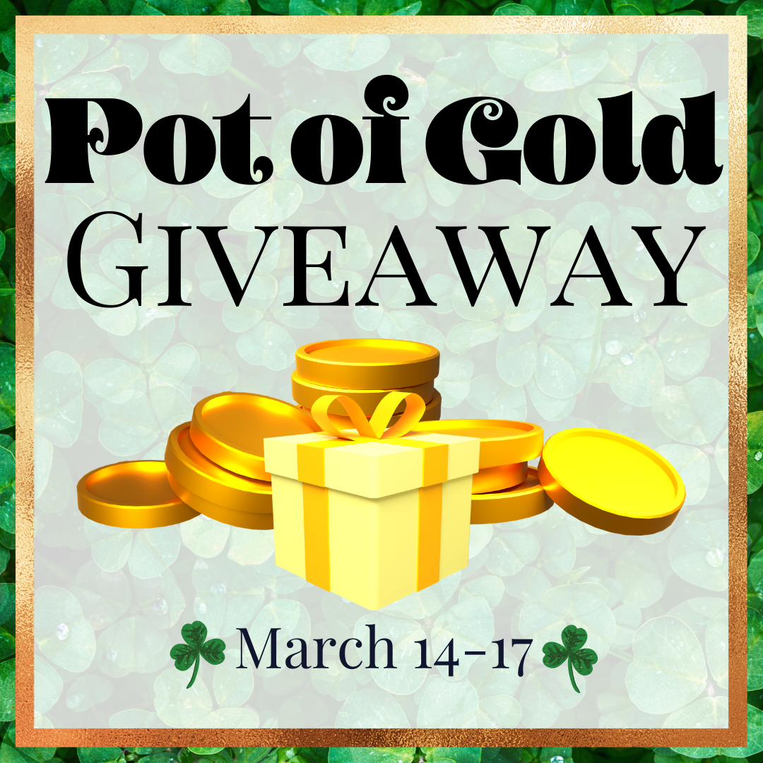 March Pot of Gold Giveaway